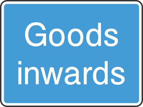 Goods inwards sign – Sticky Business