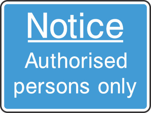Notice authorised persons only sign – Sticky Business